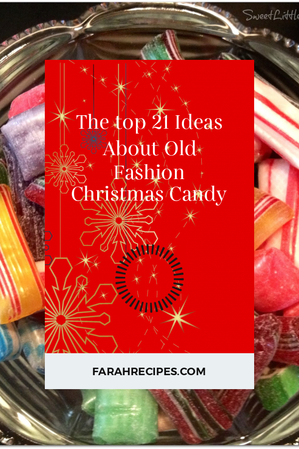 The top 21 Ideas About Old Fashion Christmas Candy - Most Popular Ideas ... The top 21 Ideas About Old Fashion Christmas Candy - Most Popular Ideas ...